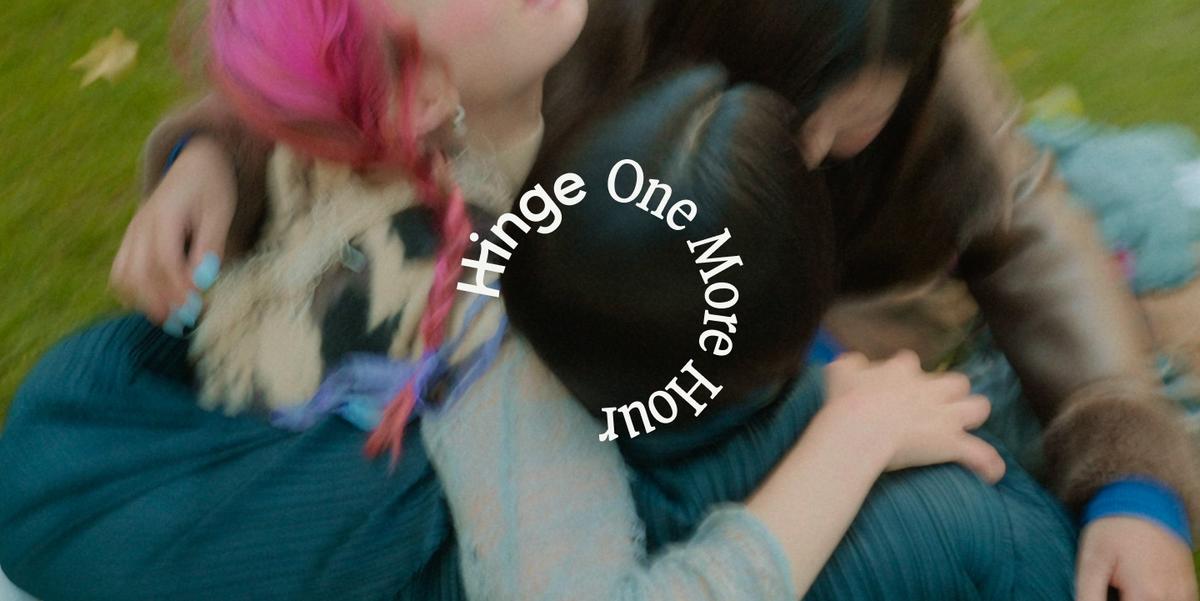 One More Hour | Hinge